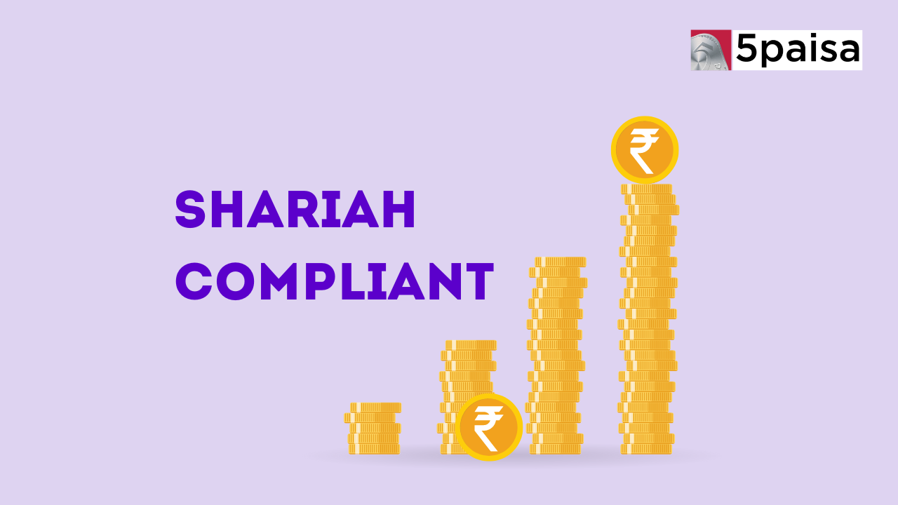 Shariah Compliant Mutual Fund: Principles & Benefits | 5paisa
